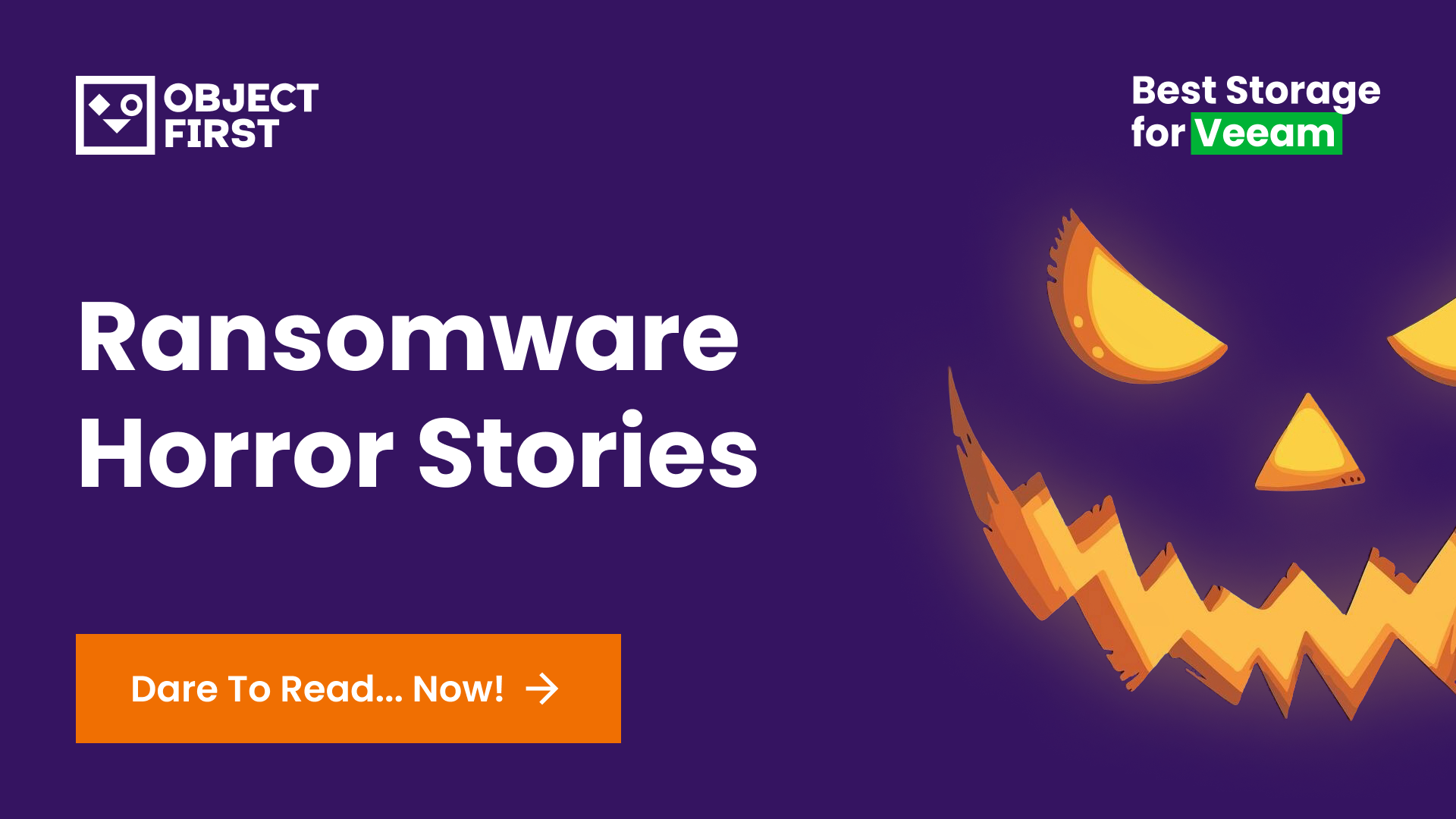 Histórias de horror sobre ransomware | Object First
